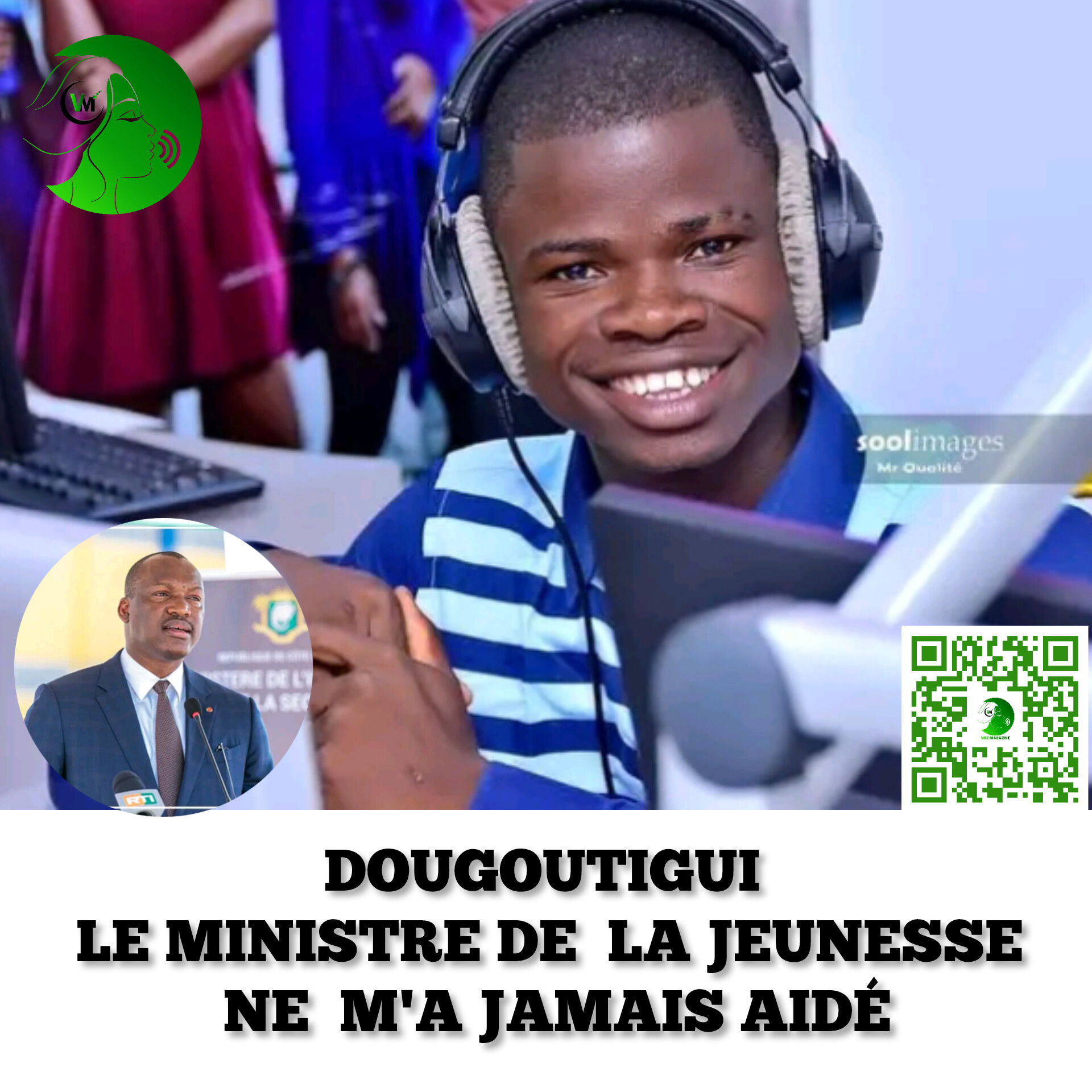 VOZ MAGAZINE - DOUGOUTIGUI SORT DE SON SILENCE ET DÉVOILE L’HISTOIRE ...